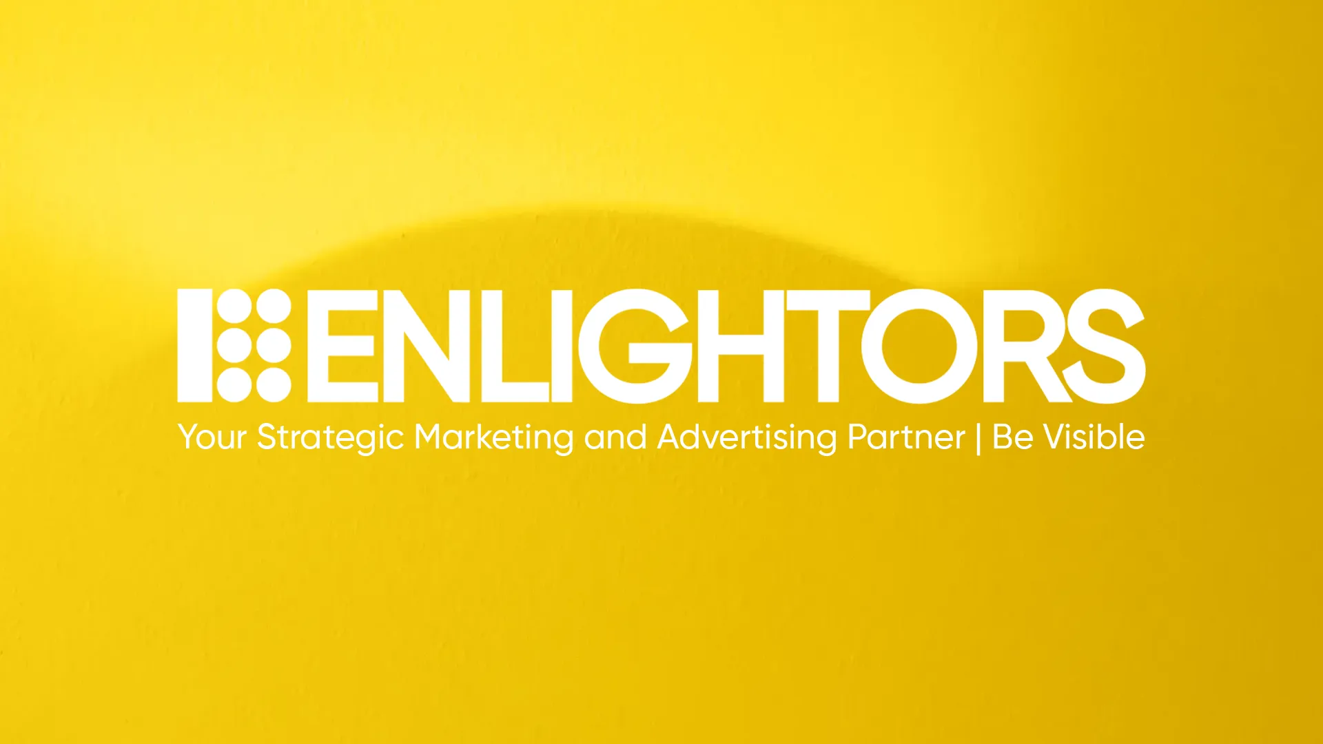 Enlightors | Be Visible